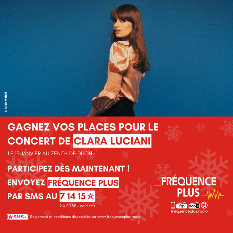 Fréquence Plus vous offre vos places pour le concert de Clara Luciani à Dijon ! - Fréquence Plus ...