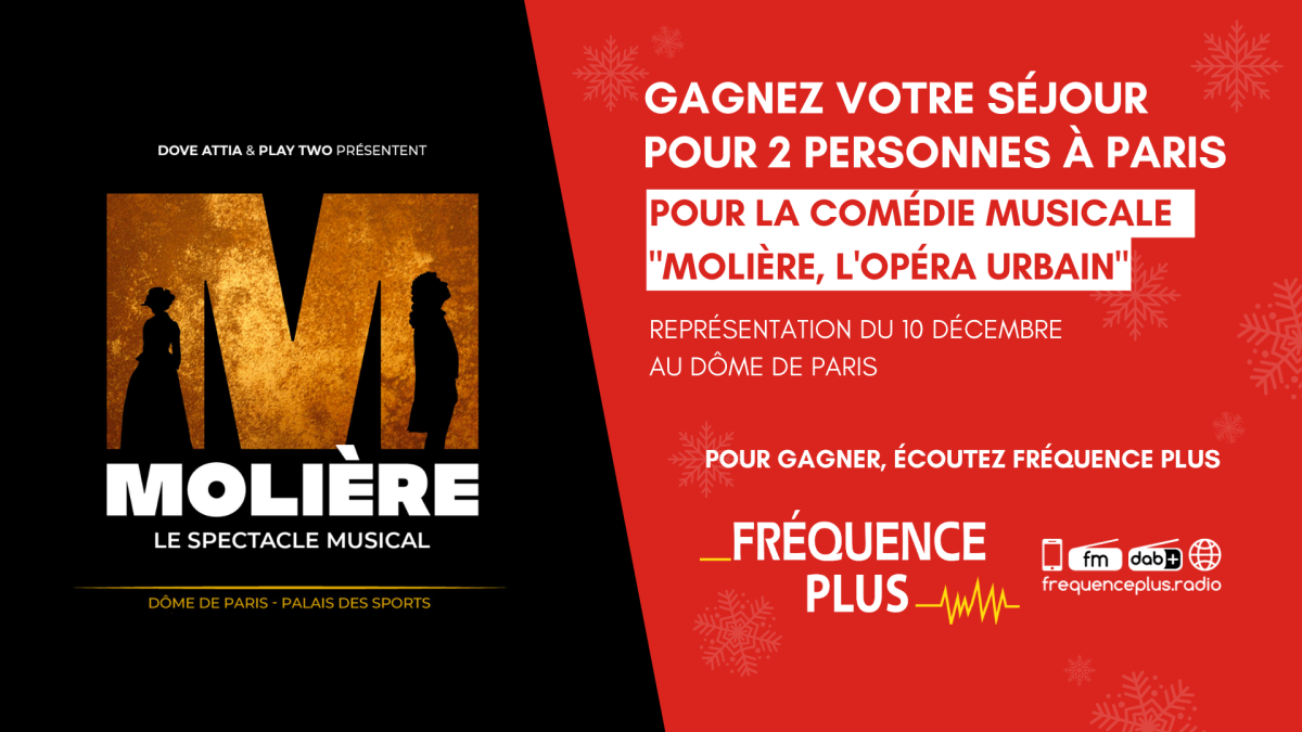 Votre séjour à deux à Paris pour la comédie musicale évènement "Molière ...